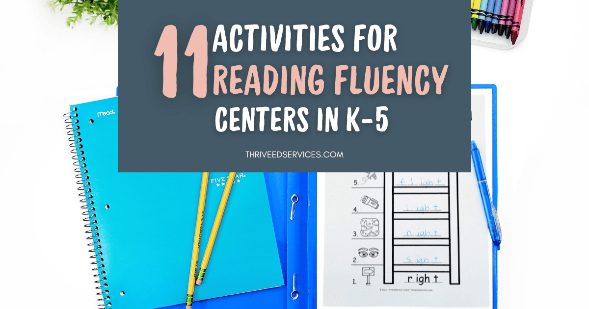 11 Activities for Reading Fluency Centers