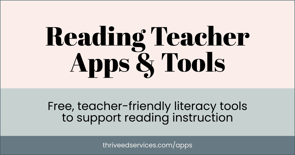 Free Literacy Tools & Apps for Teachers
