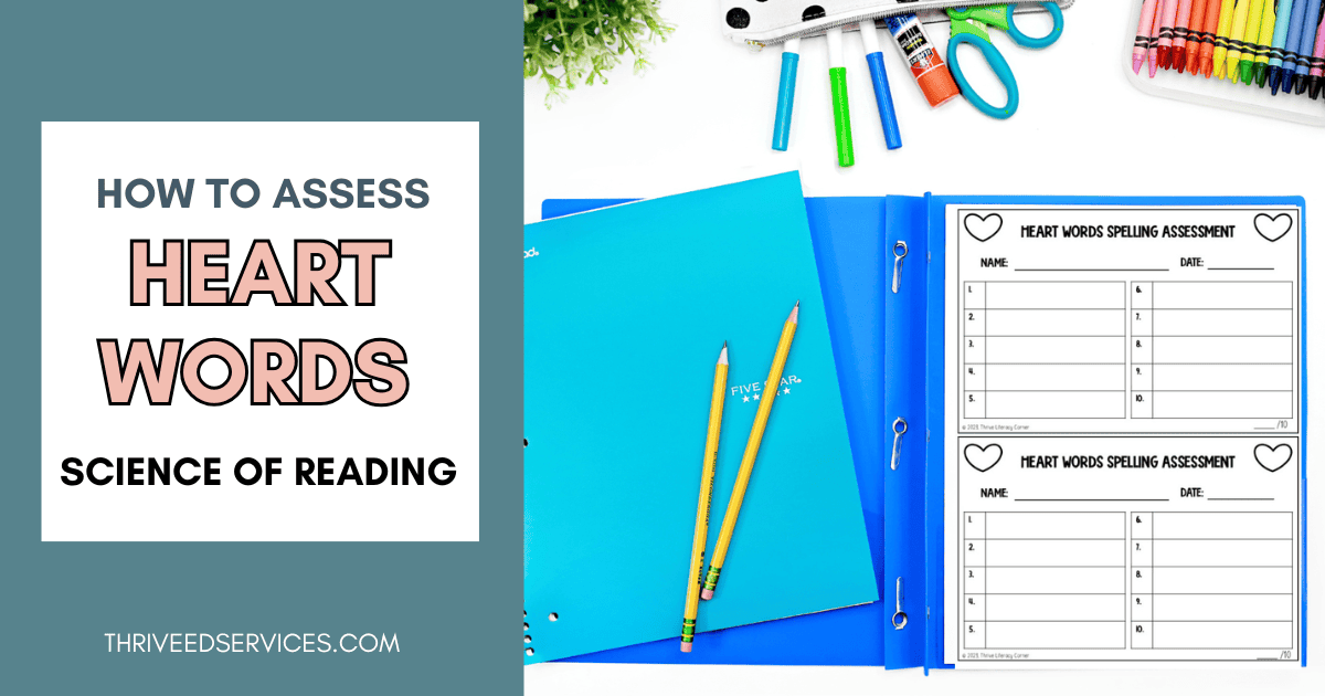Heart Words Assessment: How to Track Student Progress